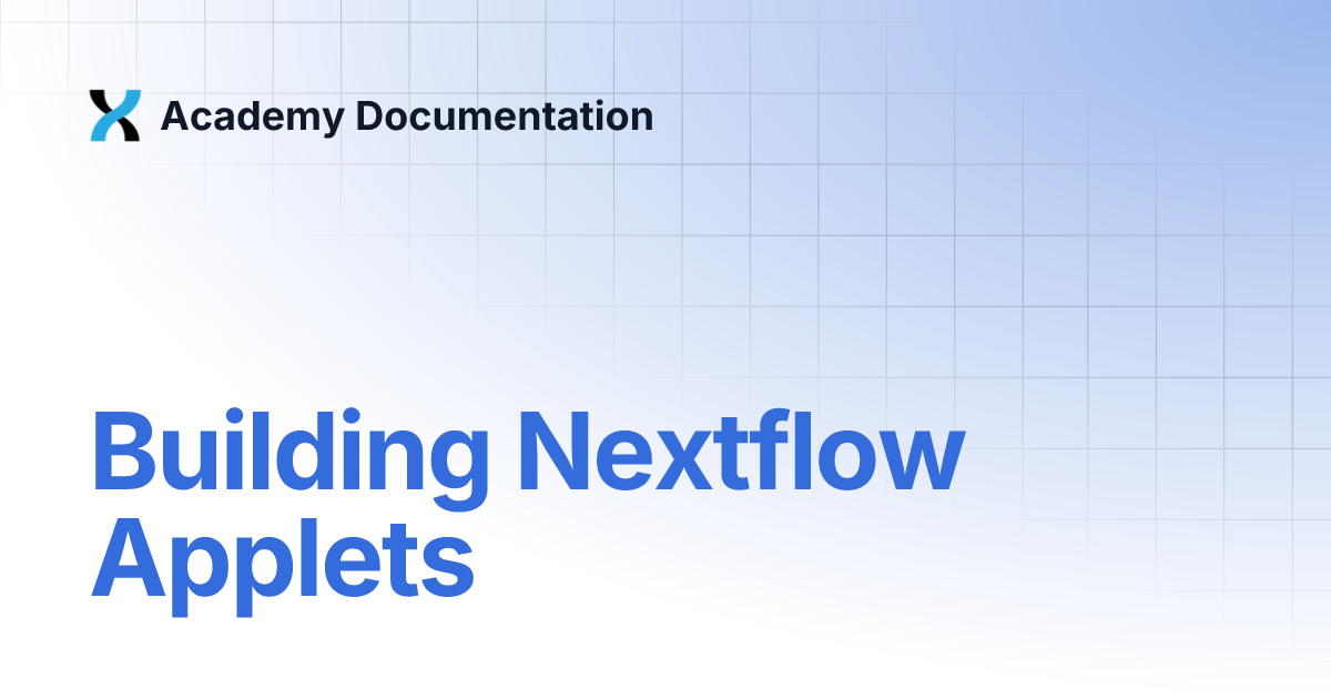 Building Nextflow Applets | Academy Documentation